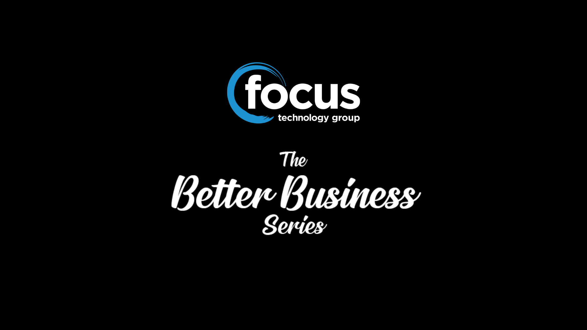 Focus Launches The Better Business Series to Celebrate Its 30th Year ...